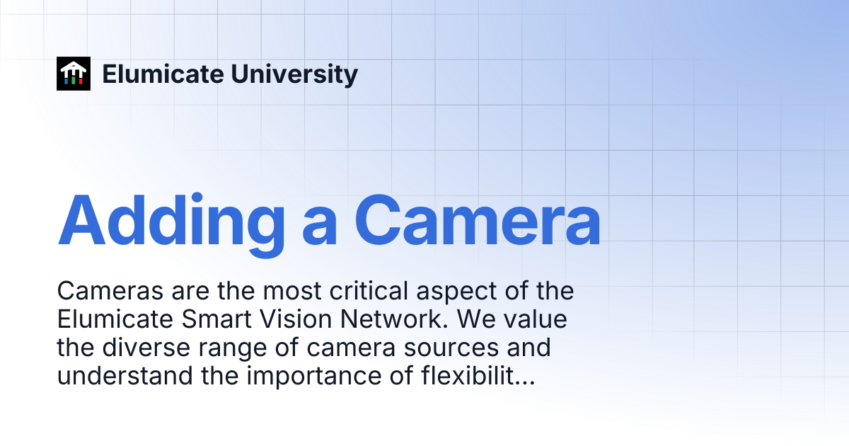 Adding a Camera | Elumicate University