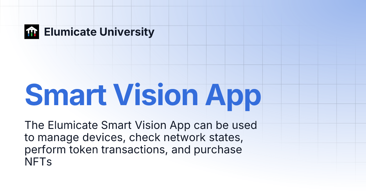 Smart Vision App | Elumicate University